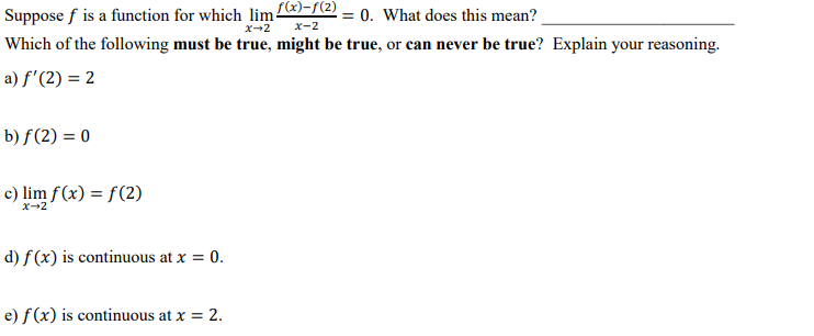 Solved X-2 X-2 Suppose f is a function for which lim | Chegg.com
