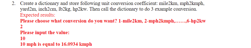 Solved 2. Create a dictionary and store following unit | Chegg.com