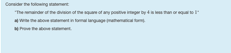 Solved Consider the following statement: "The remainder of | Chegg.com