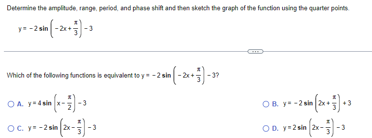 Solved Determine the amplitude, range, period, and phase | Chegg.com