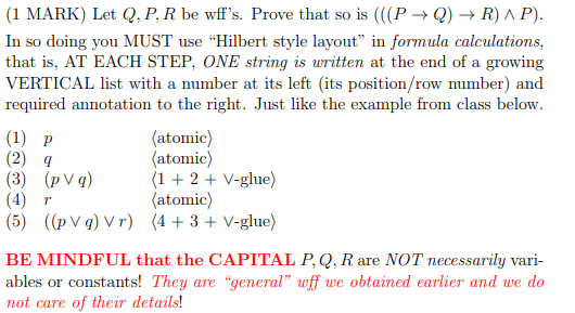 Solved (1 ﻿MARK) ﻿Let Q,P,R ﻿be wff's. ﻿Prove that so is | Chegg.com