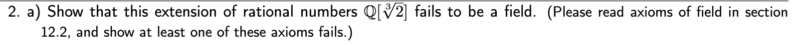 Solved Definition 12.2.8. A subfield of R is a set F of real | Chegg.com