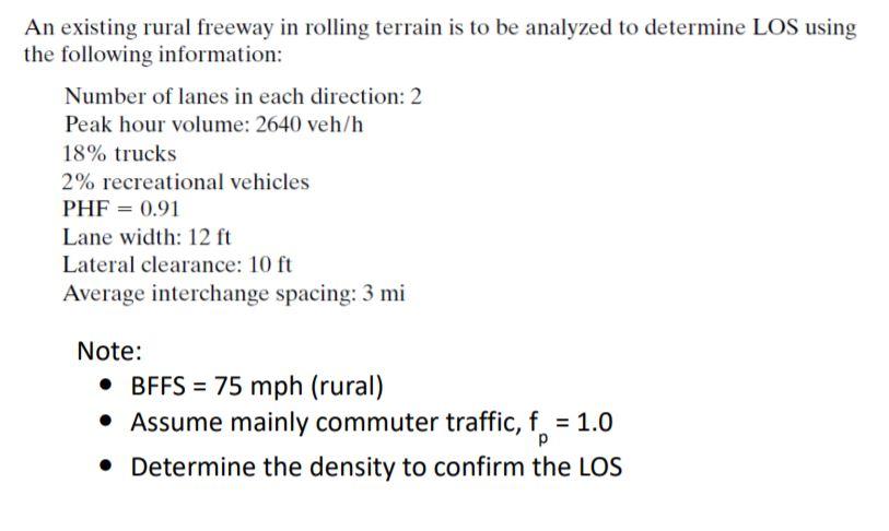Solved An existing rural freeway in rolling terrain is to be | Chegg.com