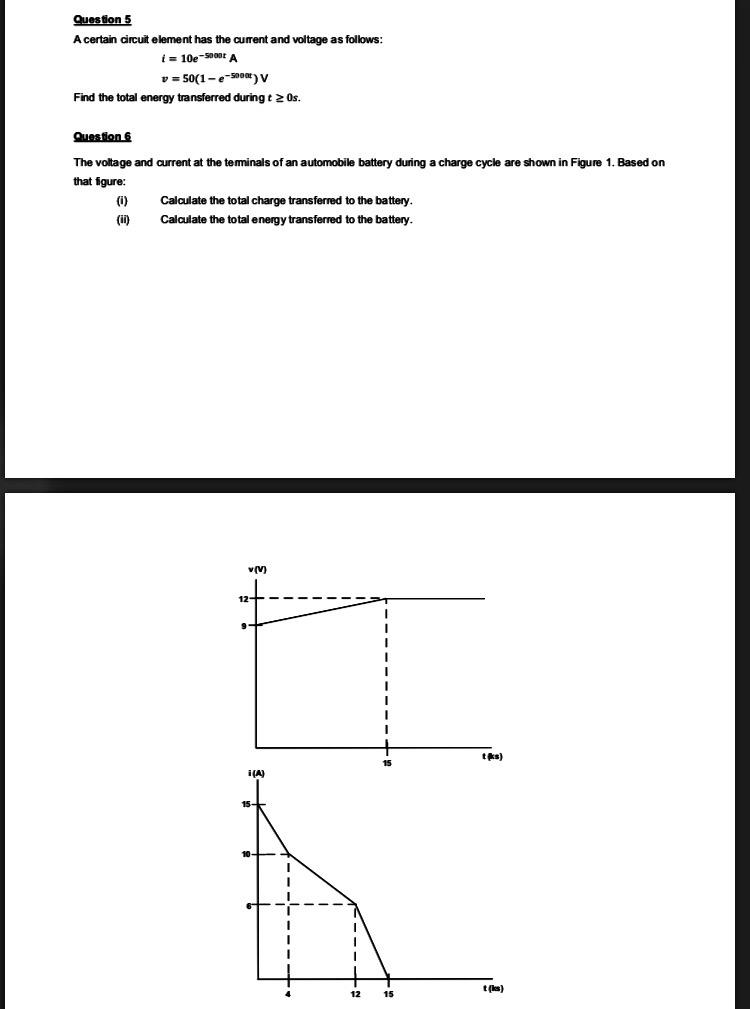 Solved Question 5 A certain circuit element has the current | Chegg.com