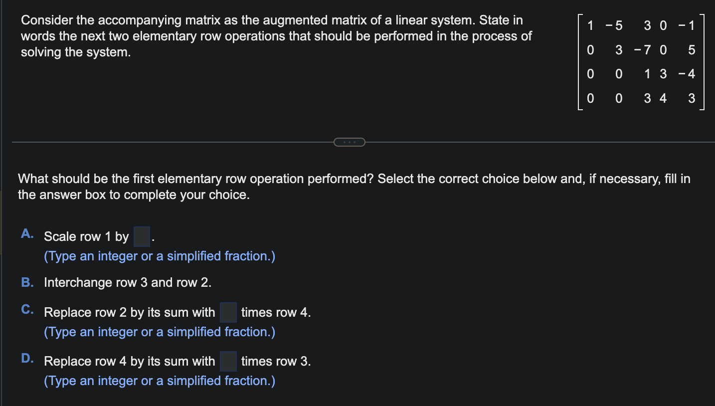 Solved Consider the accompanying matrix as the augmented | Chegg.com