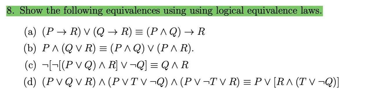 Solved 8. Show the following equivalences using using | Chegg.com
