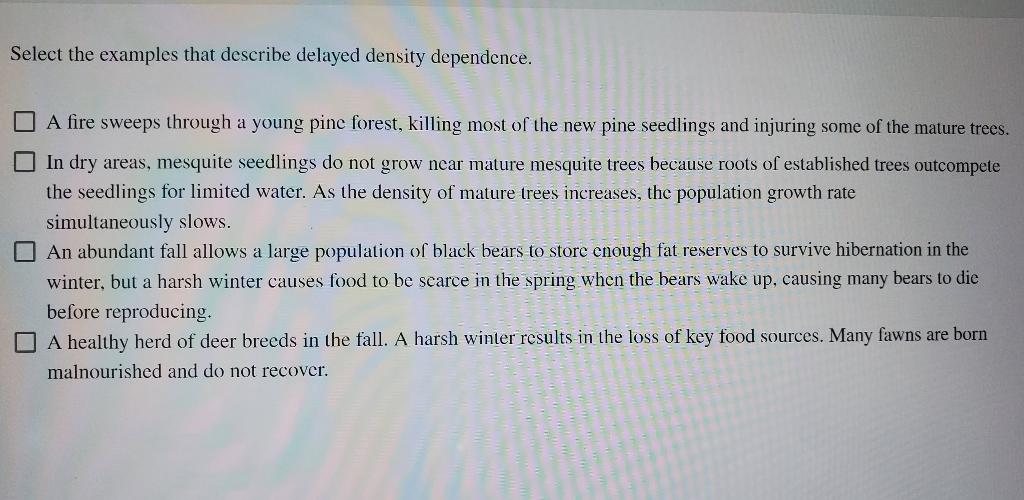 Solved Select the examples that describe delayed density | Chegg.com