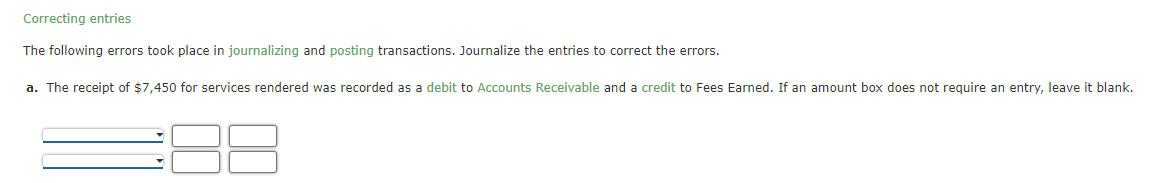Solved Correcting entriesThe following errors took place in | Chegg.com
