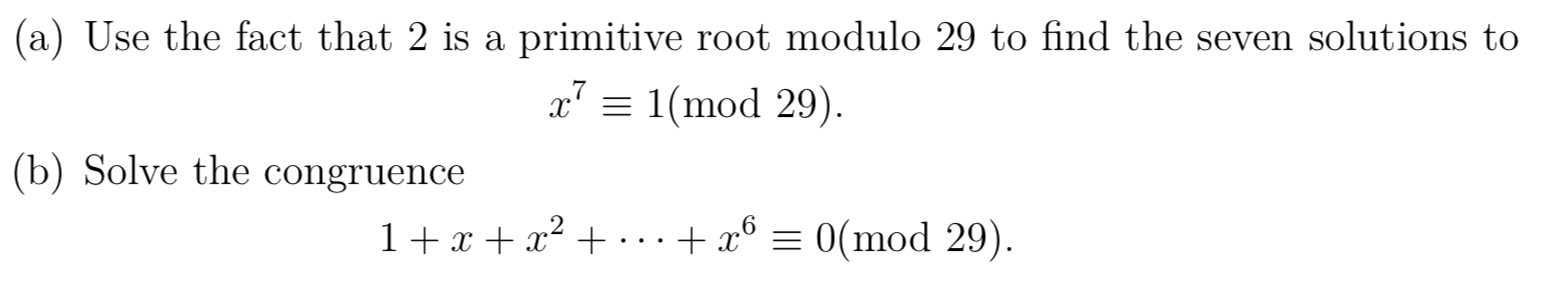 Solved (a) Use the fact that 2 is a primitive root modulo 29 | Chegg.com