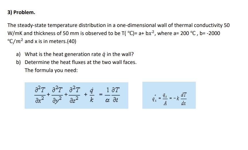 Solved 3) Problem. The steady-state temperature distribution | Chegg.com