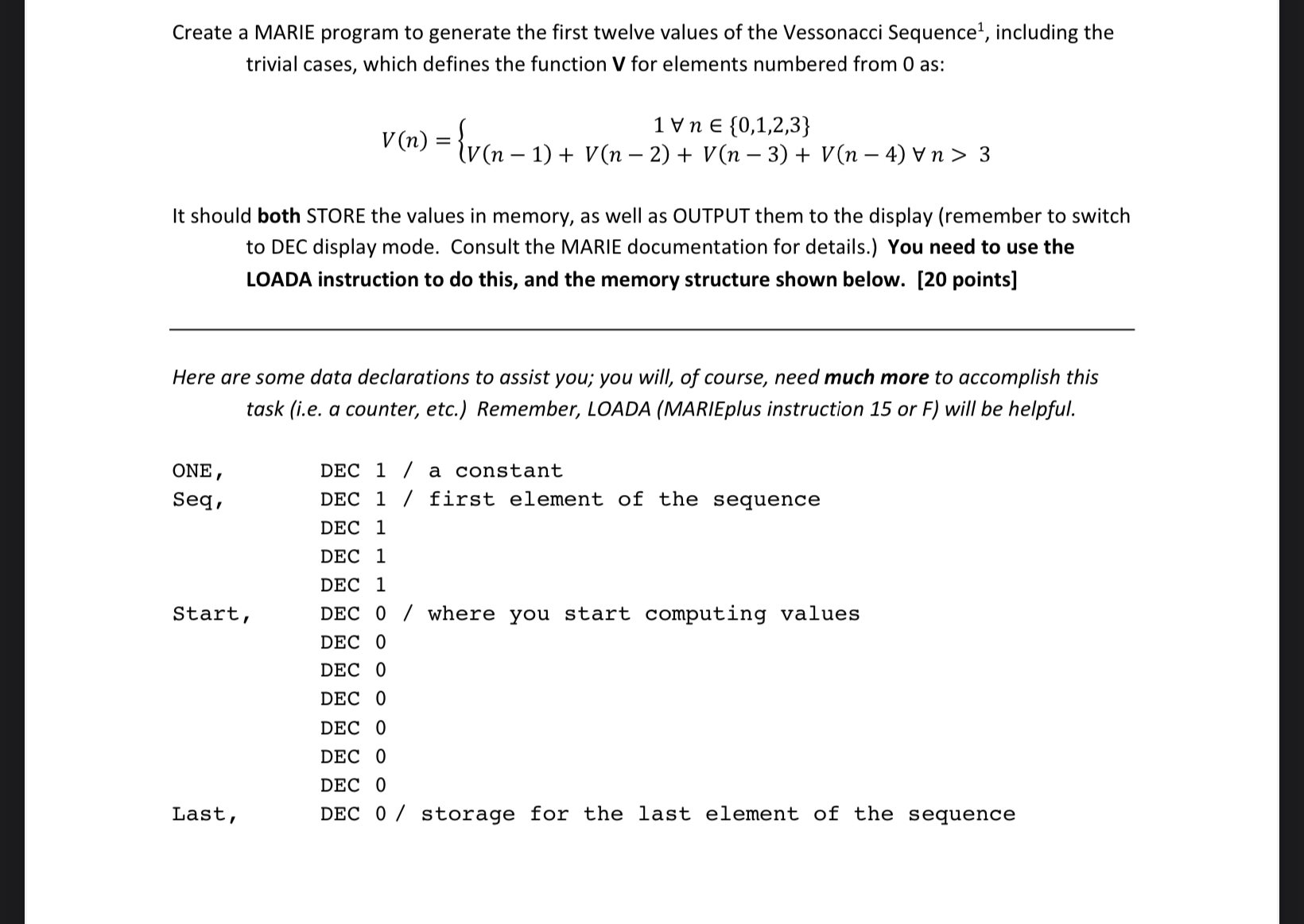 Solved Create a MARIE program to generate the first twelve | Chegg.com