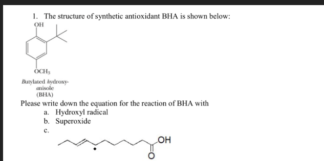 Solved 1. The structure of synthetic antioxidant BHA is | Chegg.com