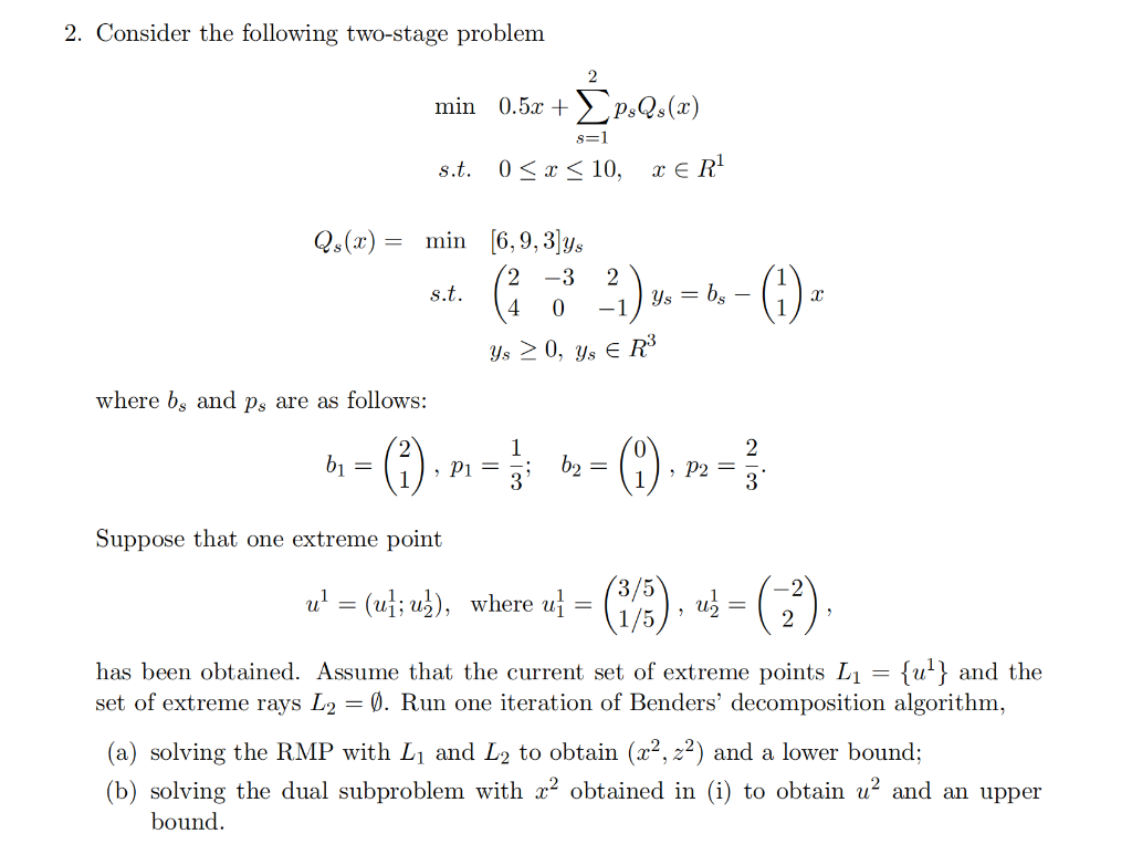 Solved 2. Consider the following two-stage problem min s.t. | Chegg.com