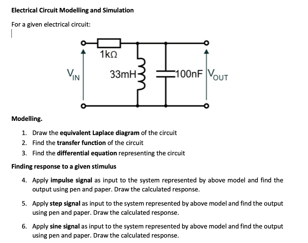 Solved Electrical Circuit Modelling and Simulation For a | Chegg.com