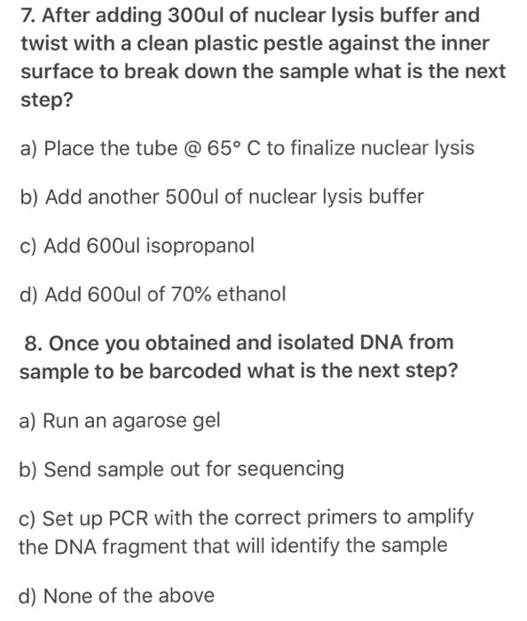 Solved 7. After adding 300ul of nuclear lysis buffer and | Chegg.com