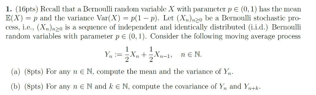 1. (16pts) Recall that a Bernoulli random variable X | Chegg.com