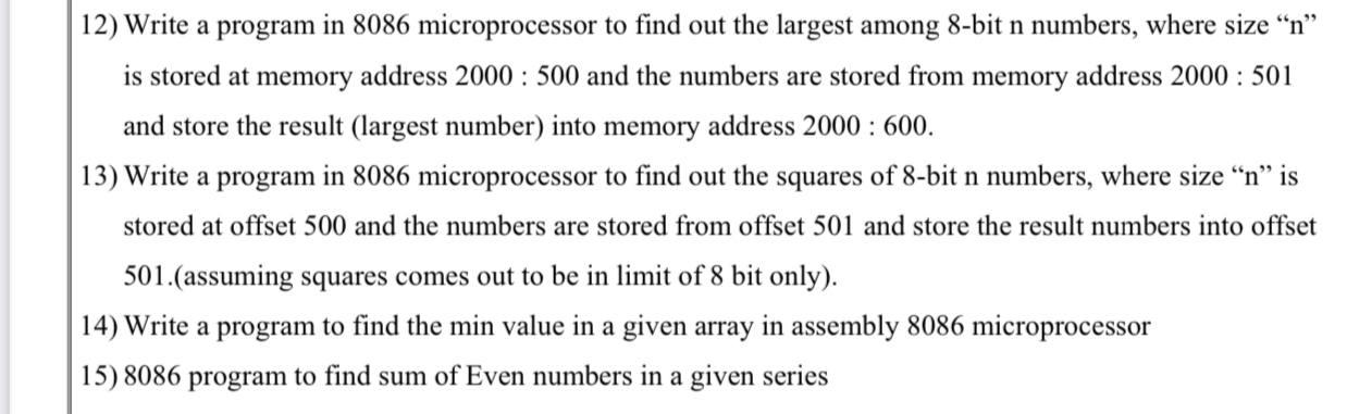 Solved 12 Write A Program In 8086 Microprocessor To Find 