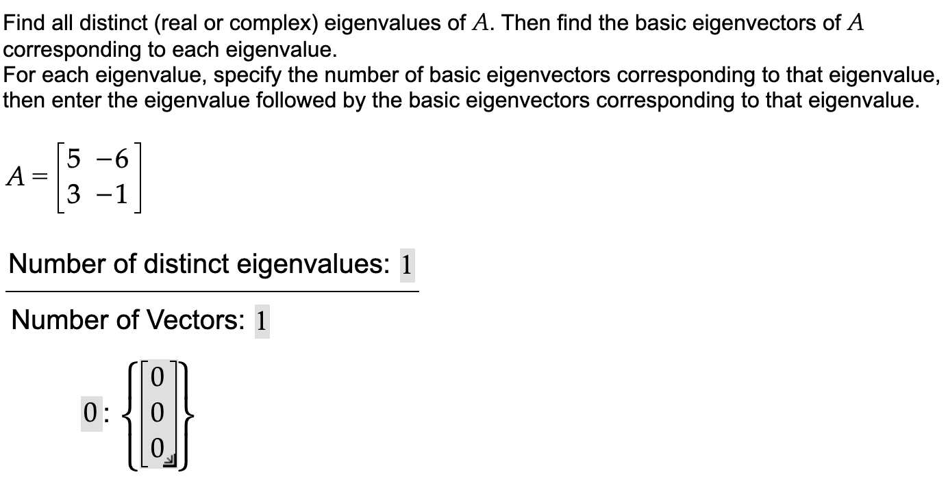 Solved Find all distinct (real or complex) eigenvalues of A. | Chegg.com