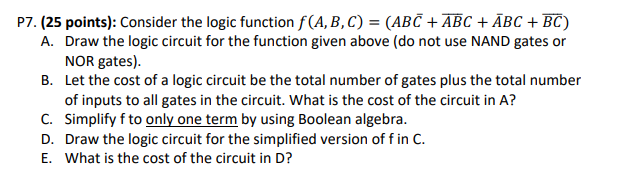 Solved P7. (25 points): Consider the logic function | Chegg.com