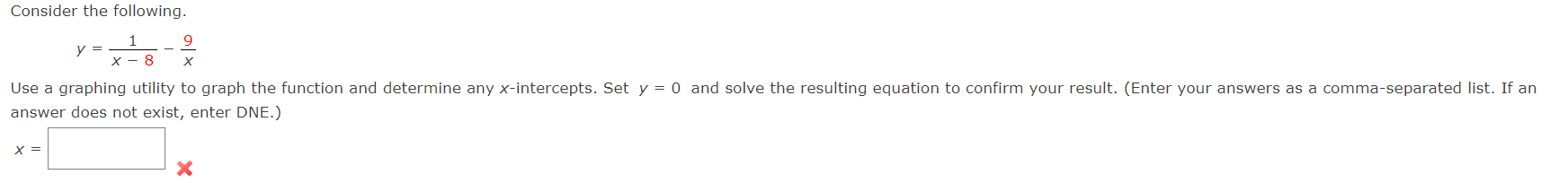 Solved Consider the following. y=x−81−x9 answer does not | Chegg.com