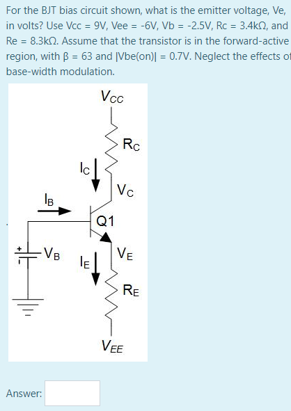 Solved For the BJT bias circuit shown, what is the emitter | Chegg.com