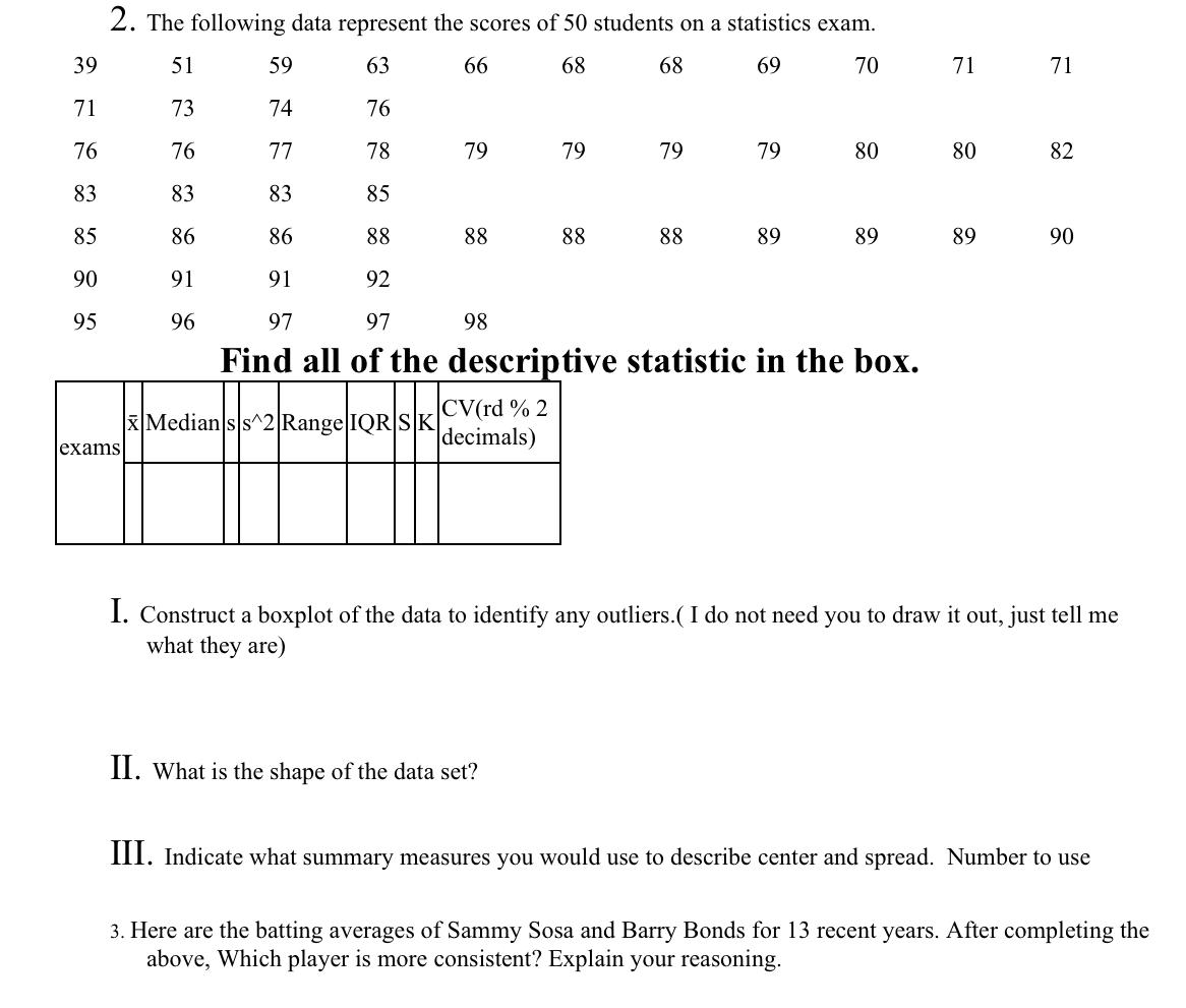 Solved Find all of the descriptive statistic in the box. I. | Chegg.com