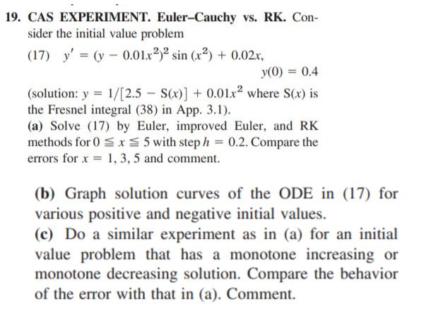 Solved 19. CAS EXPERIMENT. Euler-Cauchy vs. RK. Con- sider | Chegg.com