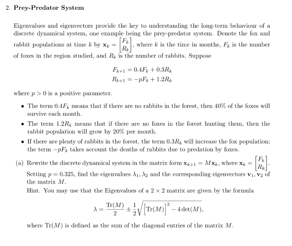 Solved 2. Prey-Predator System Eigenvalues and eigenvectors | Chegg.com