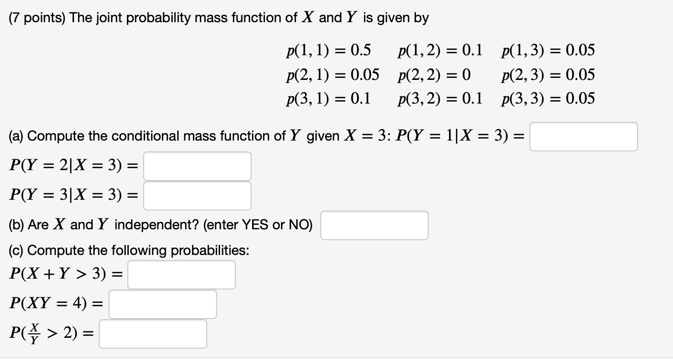 Solved (7 points) The joint probability mass function of X | Chegg.com