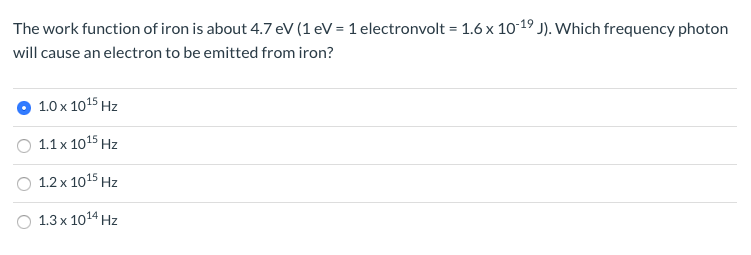 Solved The work function of iron is about 4.7 eV (1 eV = 1 | Chegg.com