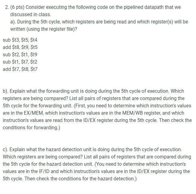 Solved 2. (6 pts) Consider executing the following code on | Chegg.com