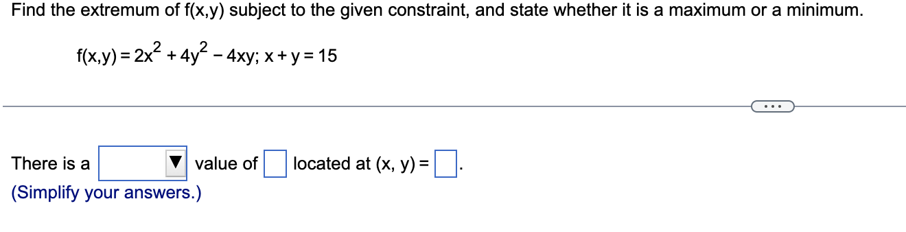 Solved Find the extremum of f(x,y) ﻿subject to the given | Chegg.com