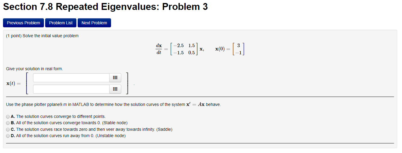 Solved Section 7.8 Repeated Eigenvalues: Problem 3 Previous | Chegg.com