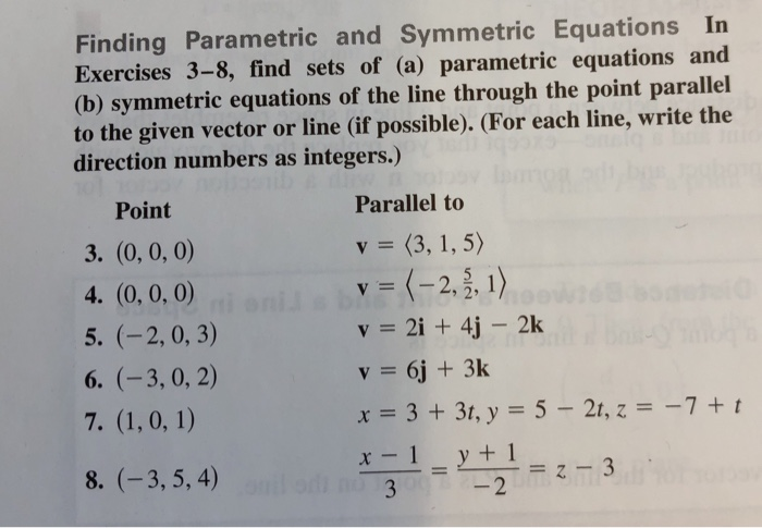 Solved Finding Parametric and Symmetric Equations In | Chegg.com Solved Finding Parametric and Symmetric Equations In | Chegg.com
