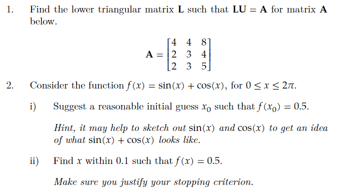 Solved Find the lower triangular matrix L such that LU=A for | Chegg.com