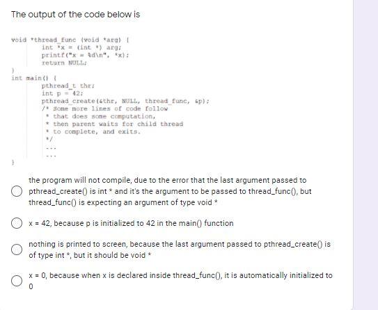 Solved The Output Of The Code Below Is Void Thread Func 9522