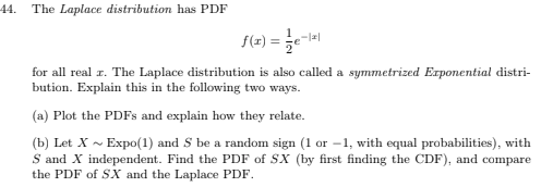 Solved The Laplace distribution has PDF 44. f(x)--e-lel for | Chegg.com
