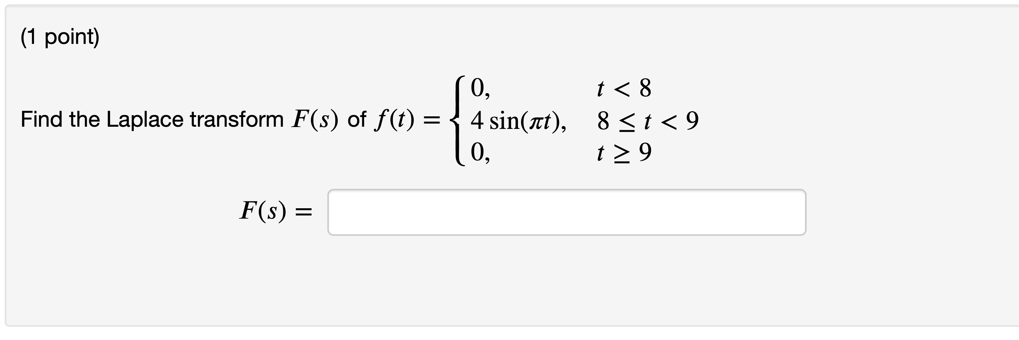 Solved Find the Laplace transform F(s) of | Chegg.com