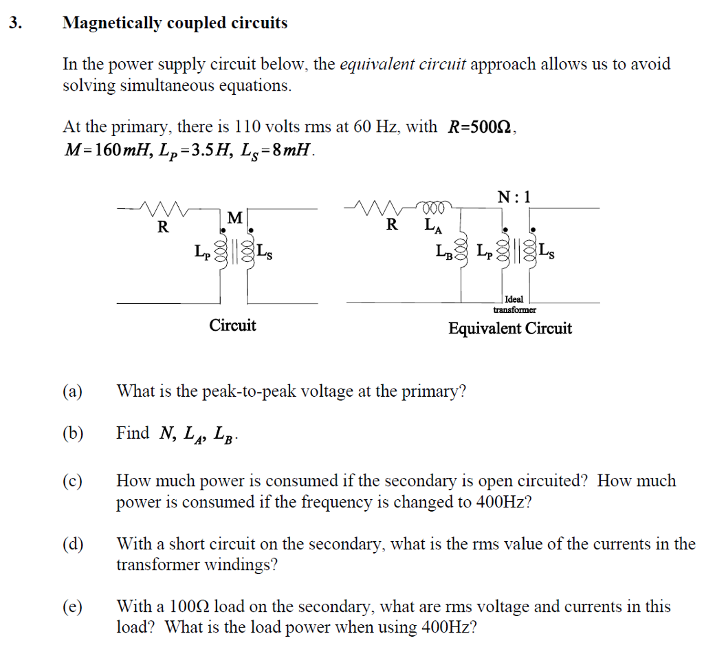 Solved 3. Magnetically coupled circuits In the power supply | Chegg.com