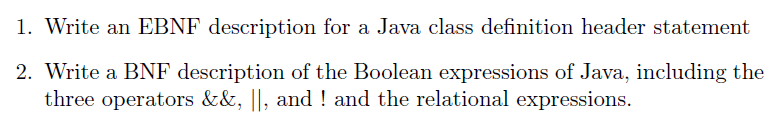 Solved 1. Write an EBNF description for a Java class | Chegg.com
