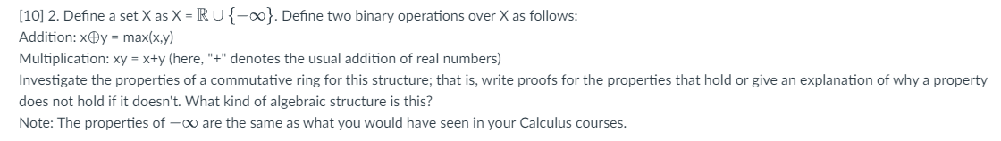 Solved [10] 2. Define a set X as X=R∪{−∞}. Define two binary | Chegg.com