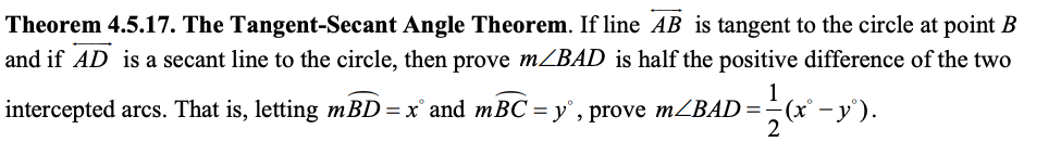 Solved Theorem 4.5.17. The Tangent-Secant Angle Theorem. If | Chegg.com