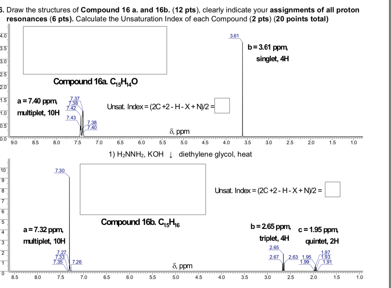 Solved 5. Draw the structures of Compound 16 a. and 16b. (12 | Chegg.com