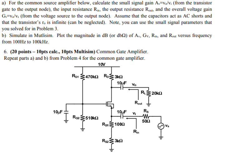 Solved a) For the common source amplifier below, calculate | Chegg.com