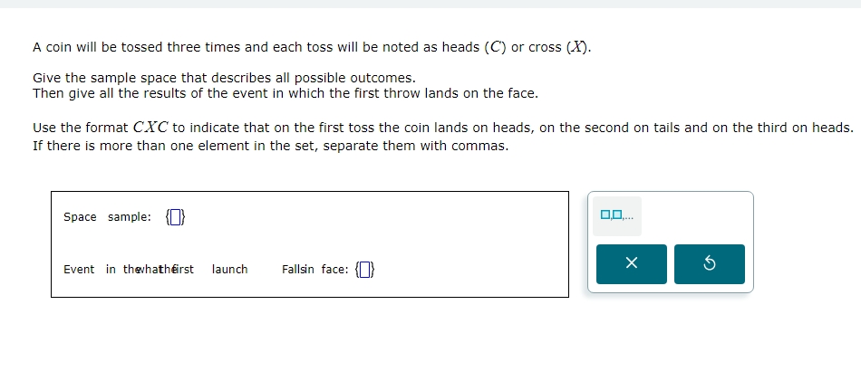 Solved A coin will be tossed three times and each toss will | Chegg.com