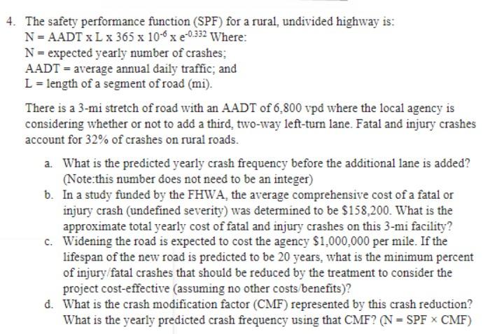 4. The safety performance function (SPF) for a rural, | Chegg.com