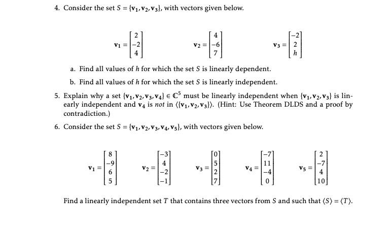 Solved 4. Consider the set S = {V1, V2, V3}, with vectors | Chegg.com