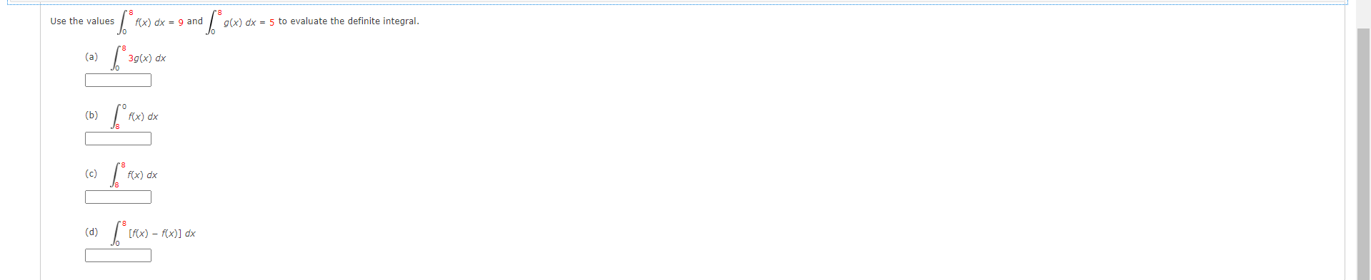 Solved Use the values (°Fx) dx = 9 and °g(x) dx = 5 to | Chegg.com