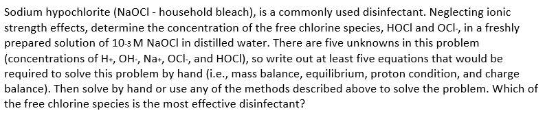Solved Sodium hypochlorite (NaOCI - household bleach), is a | Chegg.com