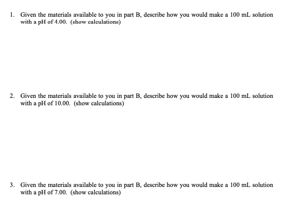 Solved Part B. Preparations of Buffers Your goal is to make | Chegg.com